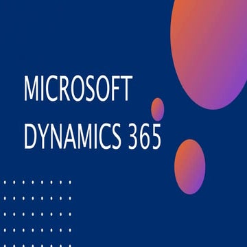 MICROSOFT DYNAMICS 365.pptx