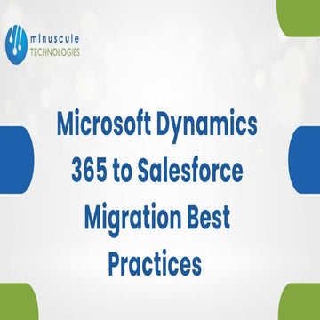 Microsoft Dynamics 365 to Salesforce Migration Best Practices.pdf