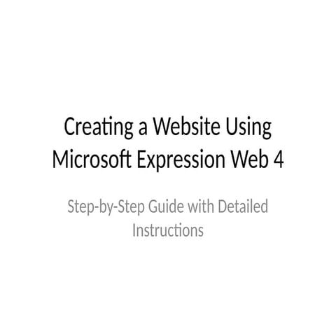 Microsoft_Expression_Web_Detailed_Tutorial.pptx