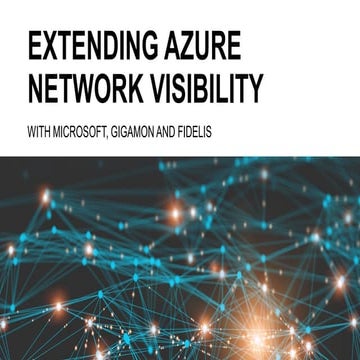 Extend Network Visibility and Secure Applications and Data in Azure | PDF | Cloud Computing ...