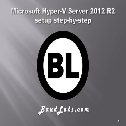 Microsoft Hyper-V Server 2012 R2 setup step-by-step | PPT
