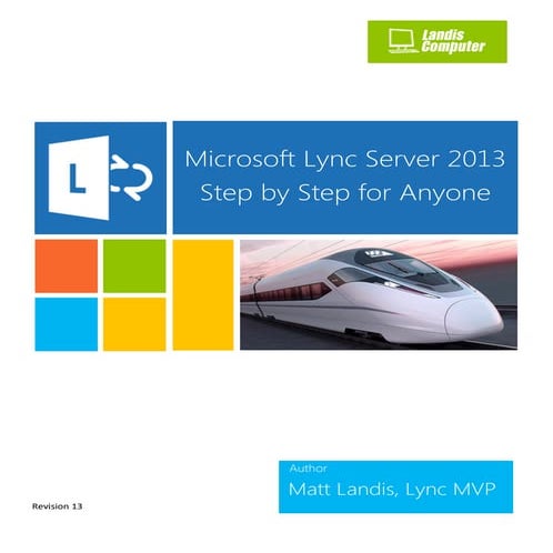 Microsoft lync server 2013 step by step for anyone | PDF