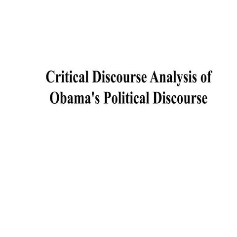 Critical Discourse Analysis of Obama's Political Discourse | PPT