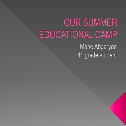 Our summer educational camp | PPTX