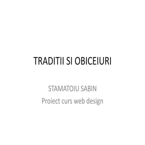 Traditii si obiceiuri | PPTX