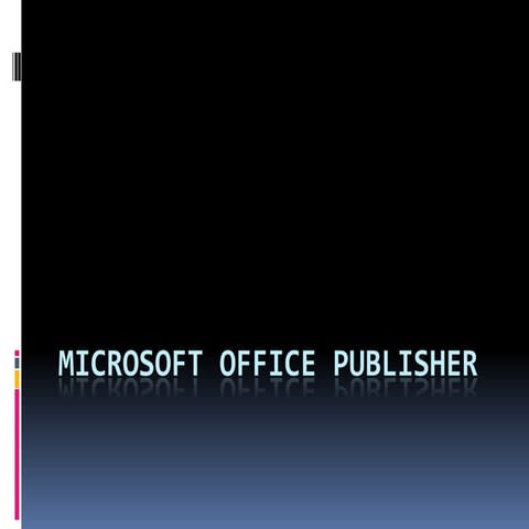 Microsoft office publisher | PPTX