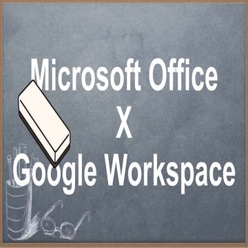 Microsoft Office X Google Workspace.pptx