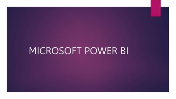 Microsoft Power BI | Brief Introduction | PPT | PPTX