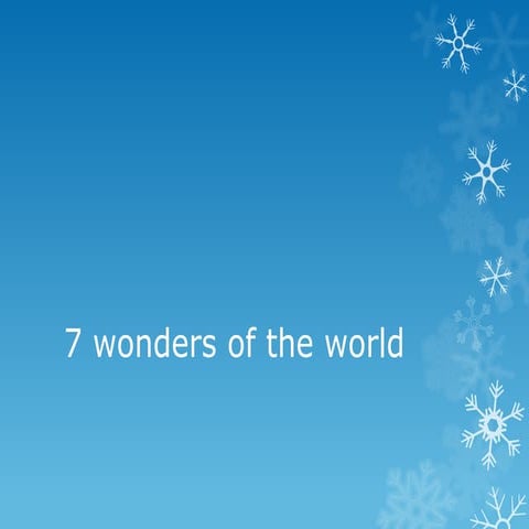 The seven wonders of the ancient world | PPTX