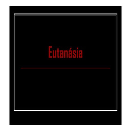 Microsoft Power Point EutanáSia | PDF