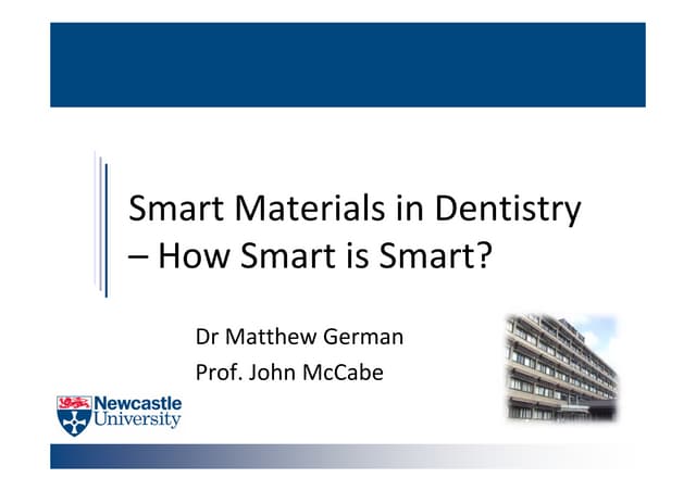 smart materials in dentistry | PPTX