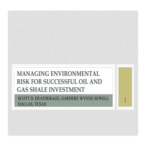 Microsoft powerpoint managing environmental risk in investing in shale ...
