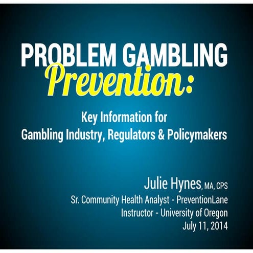 Problem Gambling Prevention: Key Information for Gambling Industry ...