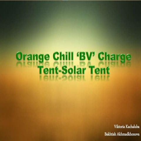 Orange Chill BV Charge Tent-Solar Tent | PPTX