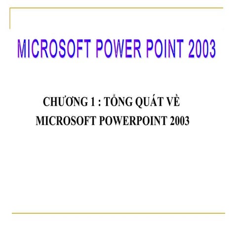 Microsoft power point 2003 | PPT