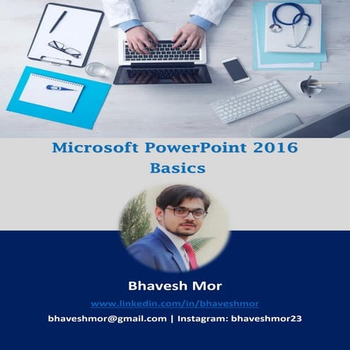 Microsoft power point basics 2016 by Bhavesh Mor | PDF