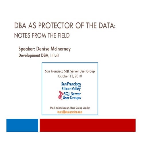 Microsoft SQL Server DBA as Protector of the Data - Oct 2010 | PDF ...