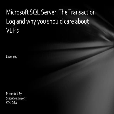 Microsoft SQL Server Log Management | PPTX