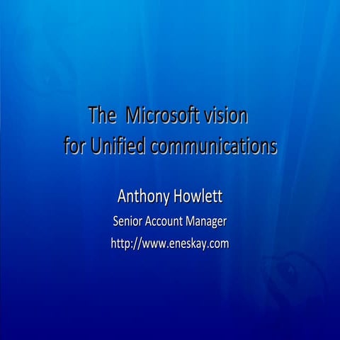 Microsoft Vision Unified Communications | PPT