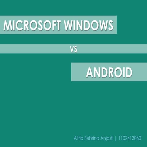 Microsoft Windows VS Adroid | PPTX