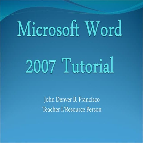 Microsoft word 2007 tutorial | PPT