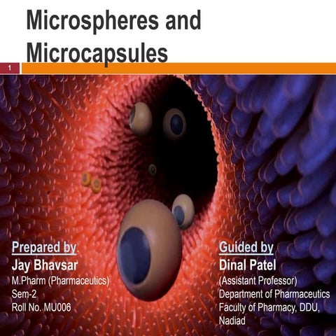 Microspheres and microcapsules | PPTX