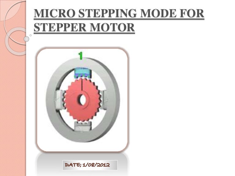 Micro stepping mode for stepper motor