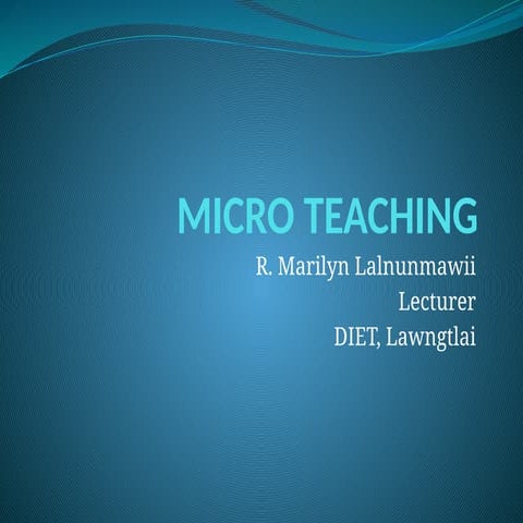 Micro Teaching Skills Presentation for Teacher Training Institution | PPTX