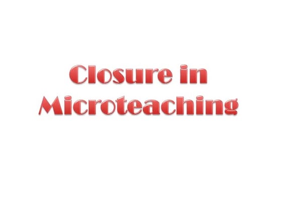 Micro teaching closure skill, LESSON PLAN | PPTX | Geography | Science
