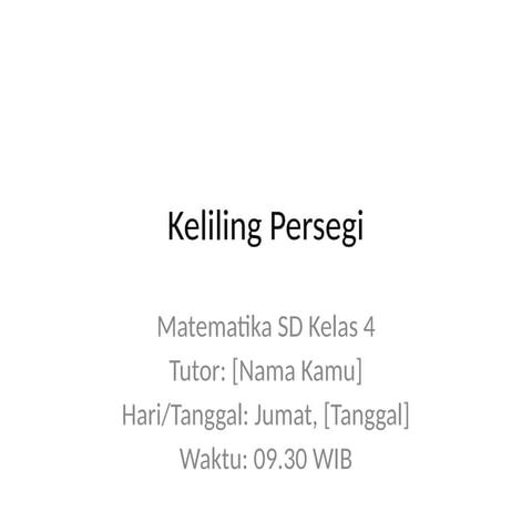 Micro Teaching Keliling Persegi Sekolah Dasar | PPTX