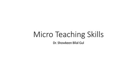 Microteaching | PPT | Homework and Study | Education