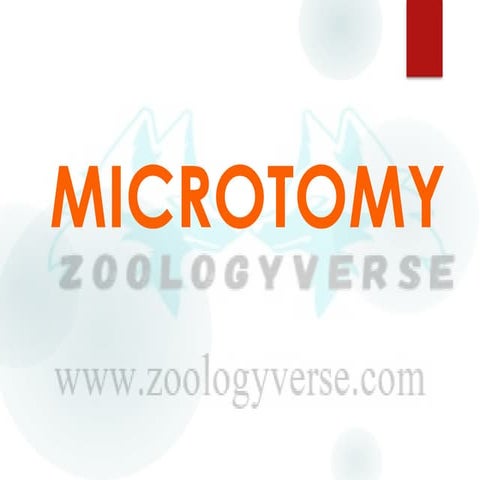Microtomy: Techniques and Procedures for Tissue Sectioning | PPTX