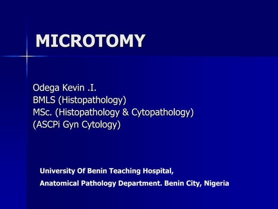 Types Of Microtomes In Histopathology | PPT