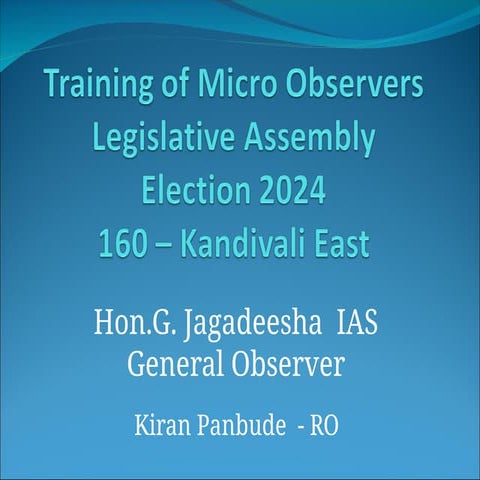 MICRO TRAINING OF ALL MICRO OBSERVERS OF ECI | PPT
