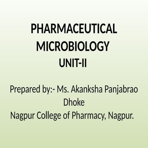 PHARMACEUTICAL MICROBIOLOGY UNIT 2 NOTES.pptx