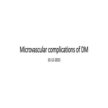 microvascular complications of DM 09-12-2023.pptx