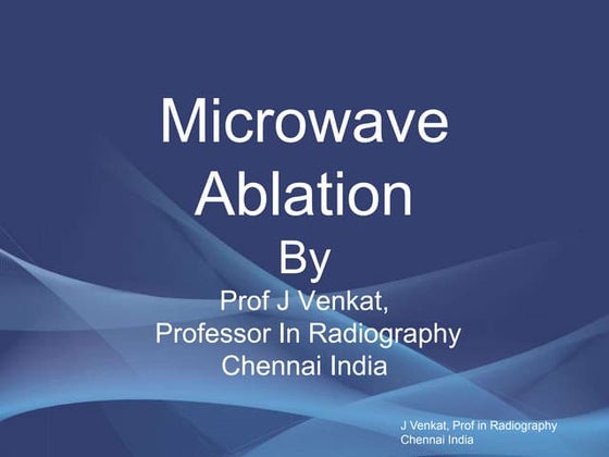 The Benefits of Microwave Ablation | PPTX | Chemistry | Science