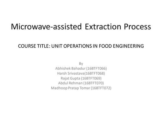 Microwave assisted extraction method | PPTX