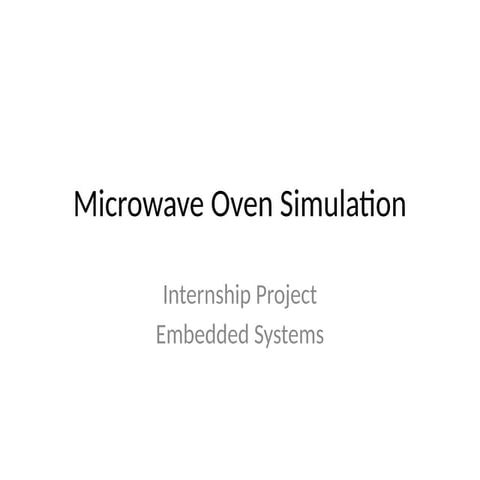 Microwave_Oven_Simulation_Internship_Project.pptx