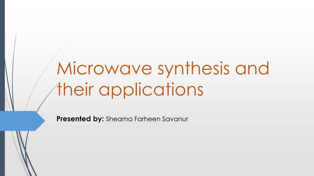 Microwave assisted synthesis | PPTX | Chemistry | Science