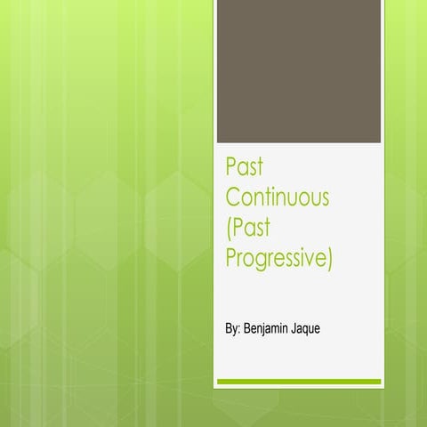 Past Continuous (Progressive) | PPTX