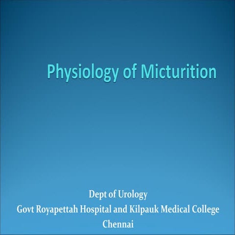 Physiology of Micturition | PDF