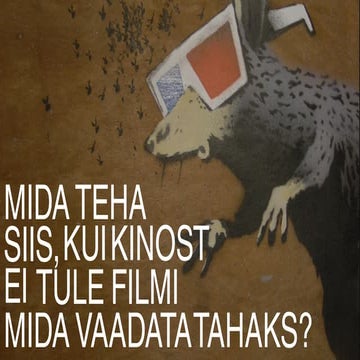 Mida teha kui kinos..... | PPT
