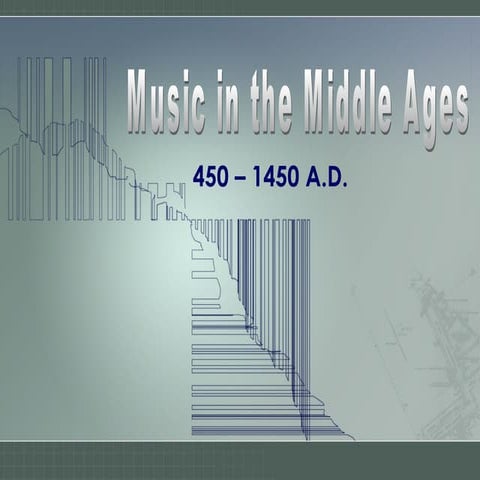 Music in the Middle Ages | PPT