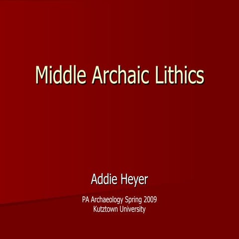 Middle Archaic Lithics | PPT