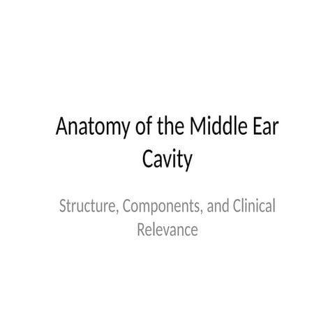 Human_Middle_Ear_Anatomy_Presentation.pptx
