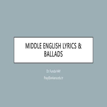 Middle English Lyrics and Ballads-1.pptx