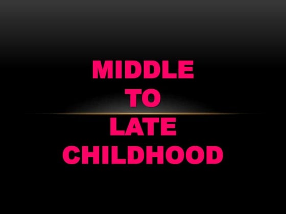 Middle Childhood | PPT