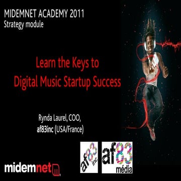 Rynda Laurel Midem 2011 Keys to Music Startups a/k/a Startups are like ...