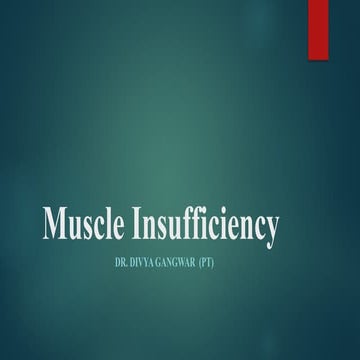 Muscle Insufficiency Tone Power Endurance Fit ,Rigidity | PPTX